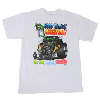 Ed Roth/Rat Fink Good Things Never Die T-Shirts | Summit Racing