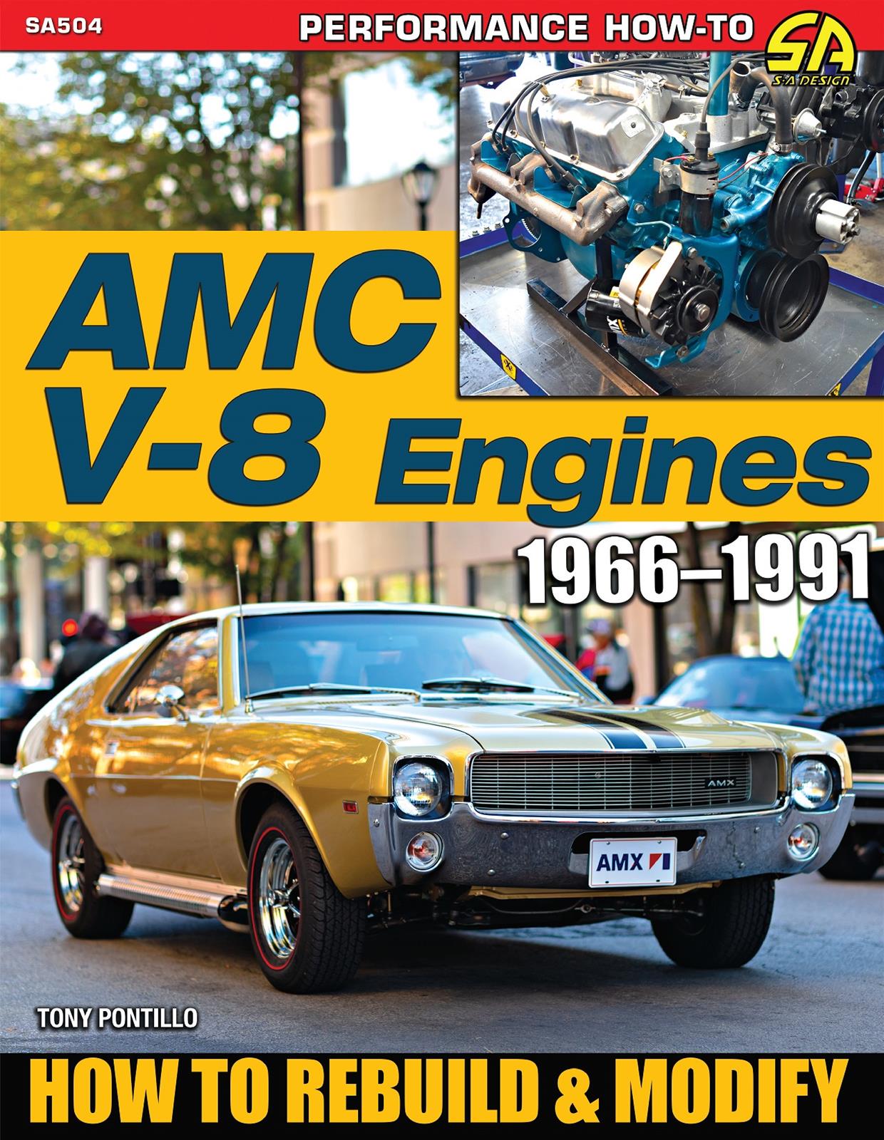 SA Design SA504 SA Design AMC V8 Engines 1966-1991: How to Rebuild ...