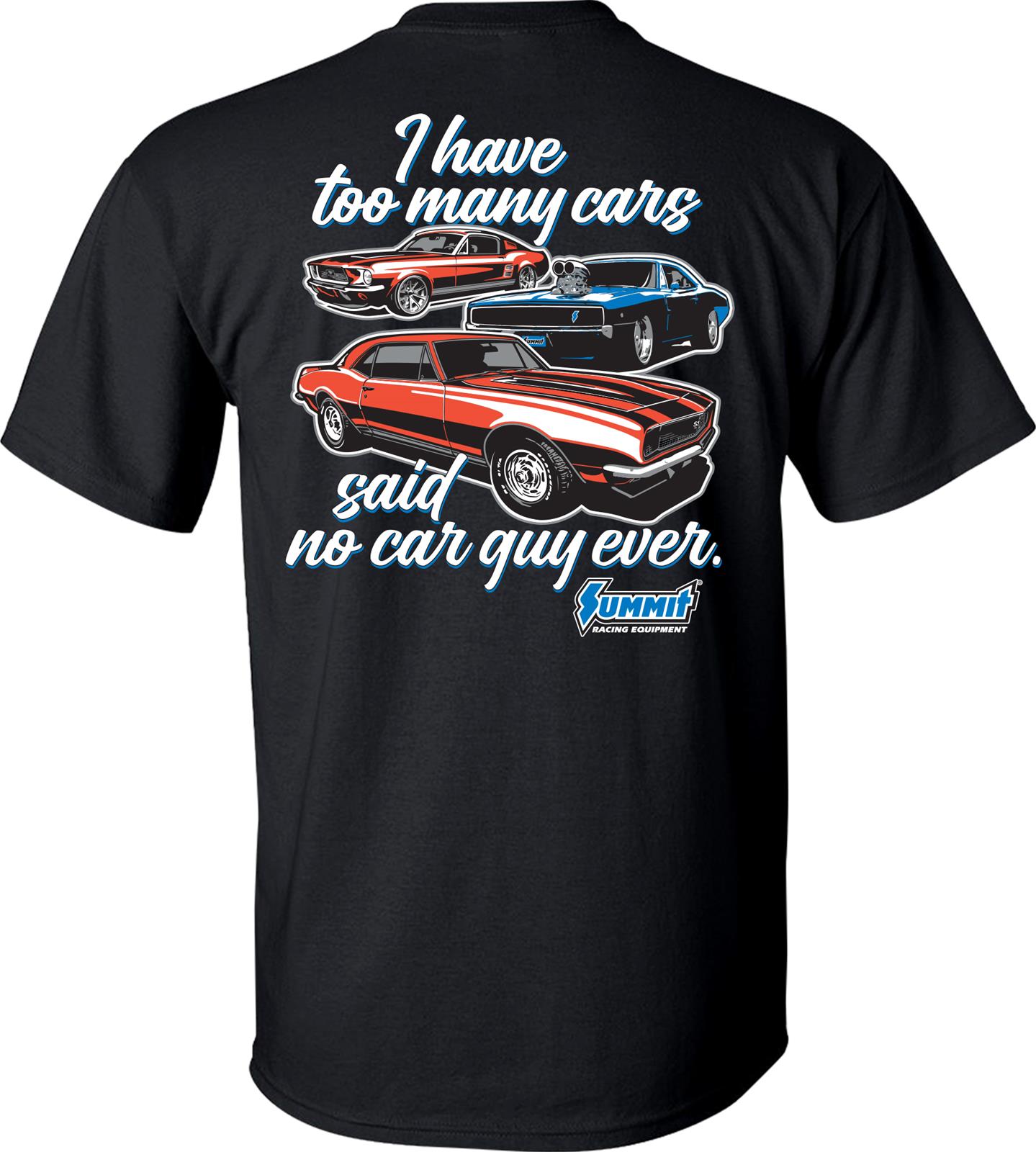 Summit Racing 0771-MD Summit Racing Equipment® Too Many Cars T-Shirts ...